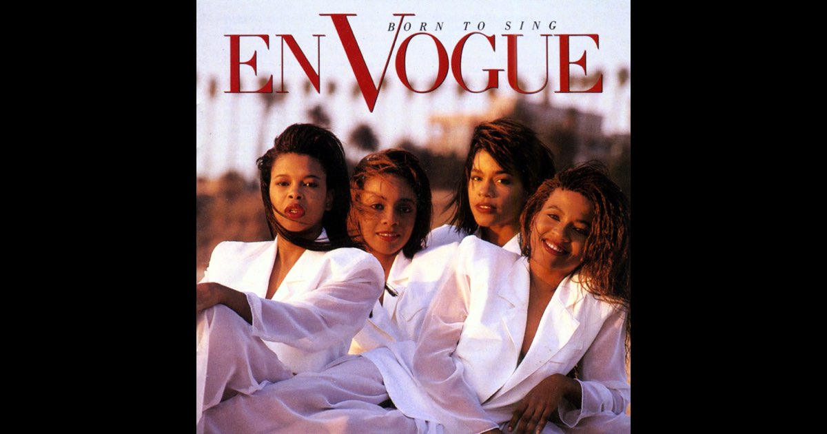 ‎Born to Sing - Album by En Vogue - Apple Music