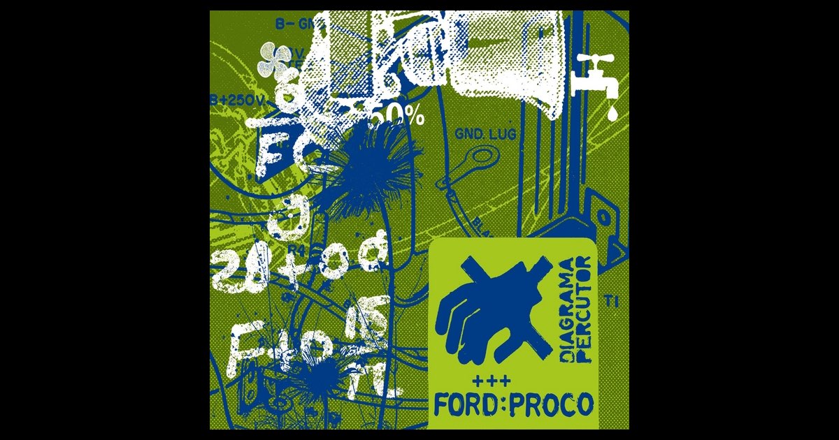 Diagrama Percutor” álbum de Ford Proco en Apple Music