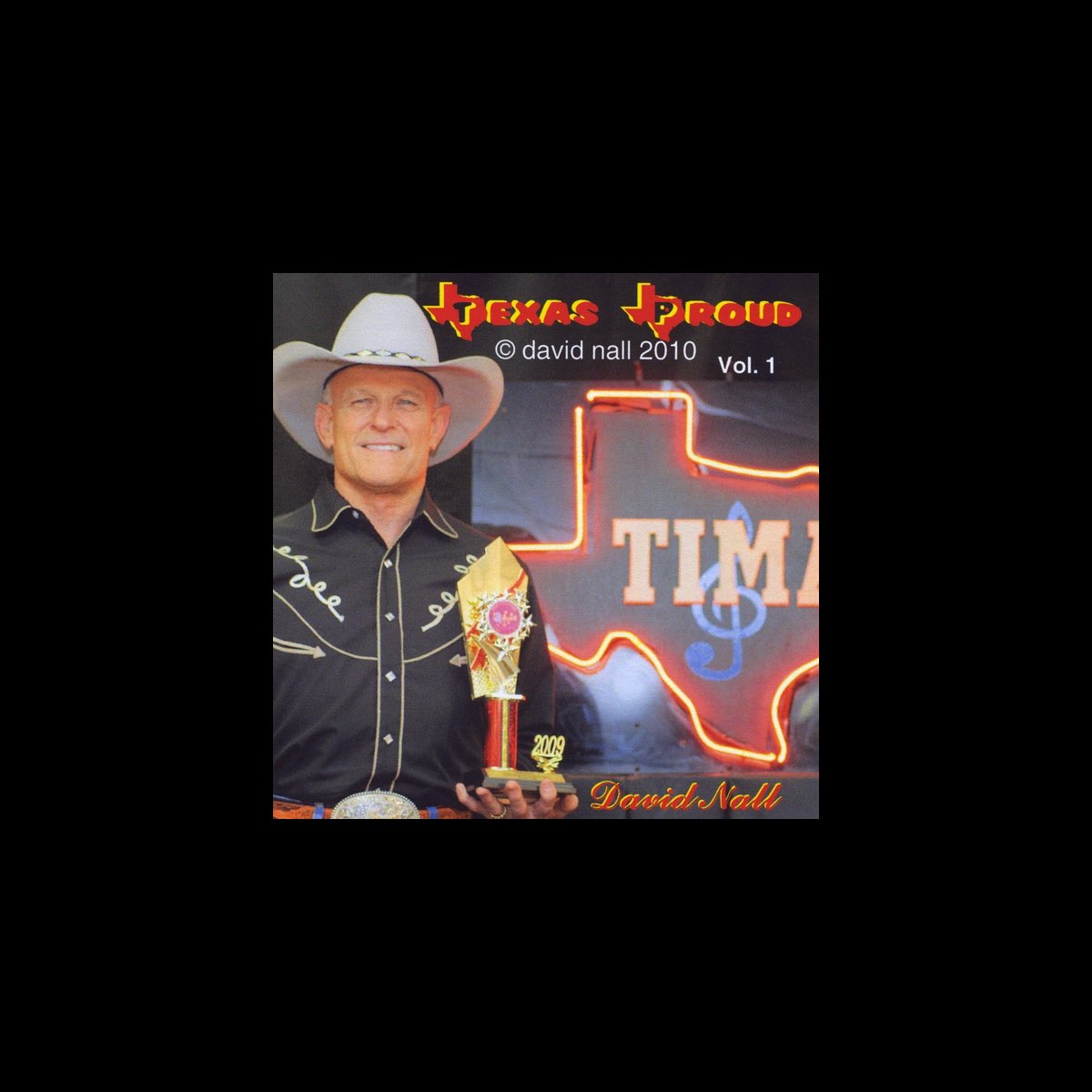 ‎Texas Proud, Vol. 1 - Album by David Nall - Apple Music
