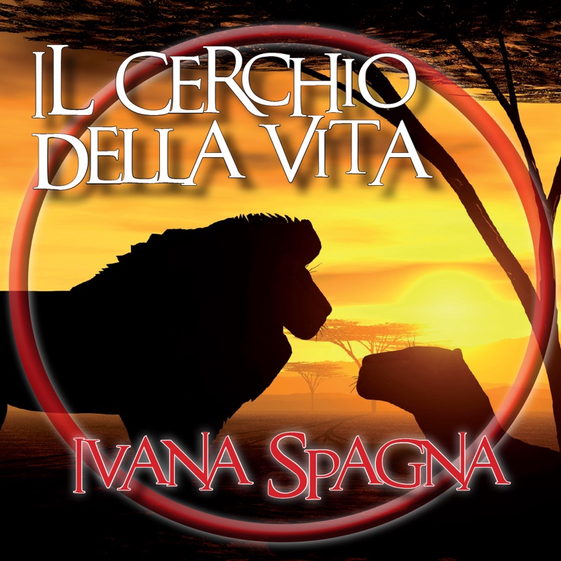 Il Cerchio Della Vita - Ivana Spagna: Song Lyrics, Music Videos & Concerts
