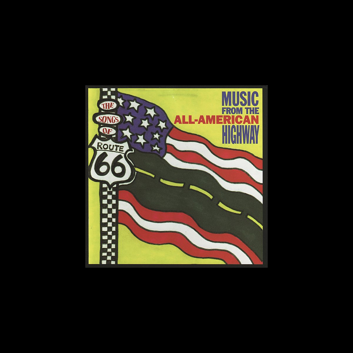 ‎The Songs of Route 66: Music from the All-American Highway - Album by ...