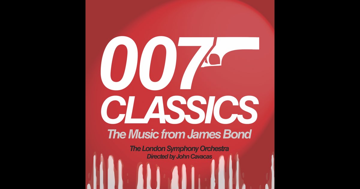 ‎007 Classics (The Songs From James Bond) - Album by London Symphony ...