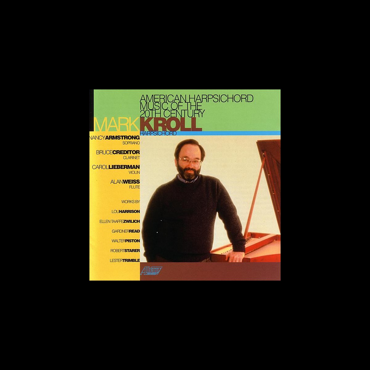 American Music for Harpsichord》- Mark Kroll的专辑 - Apple Music