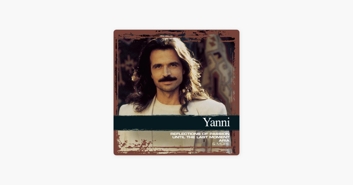 ‎Yanni: Collections by Yanni on Apple Music