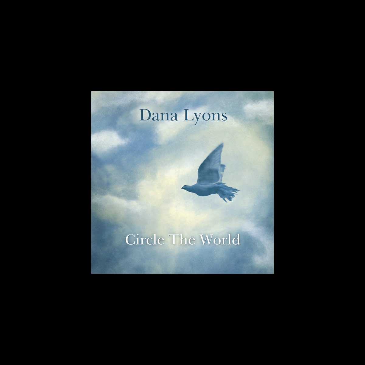 ‎Circle the World: Song Sampler - Album by Dana Lyons - Apple Music