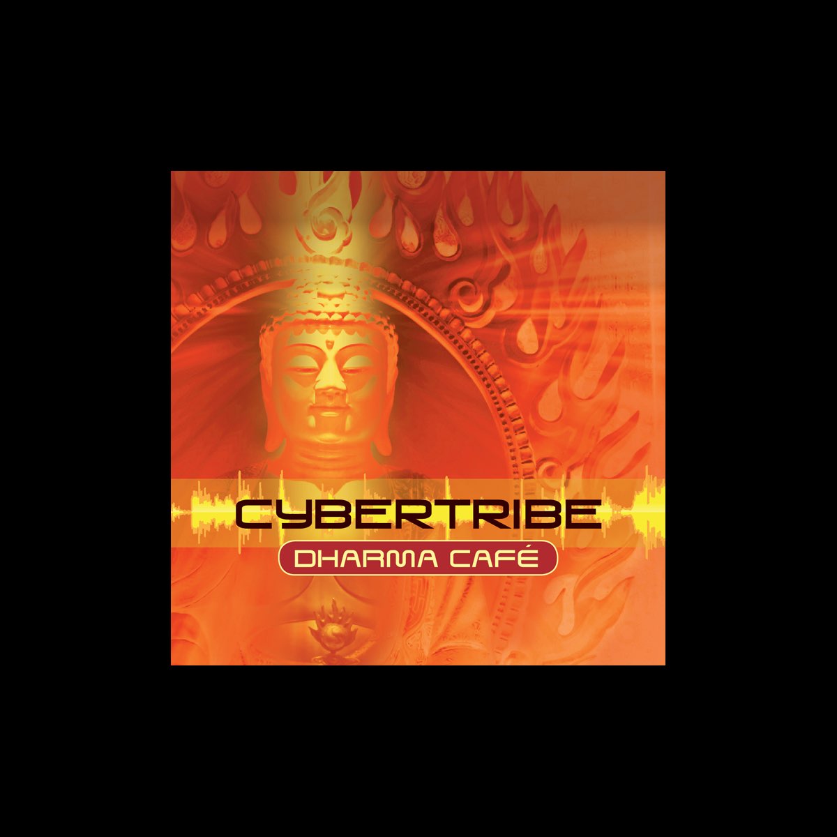 ‎Dharma Café - Album by Cybertribe - Apple Music