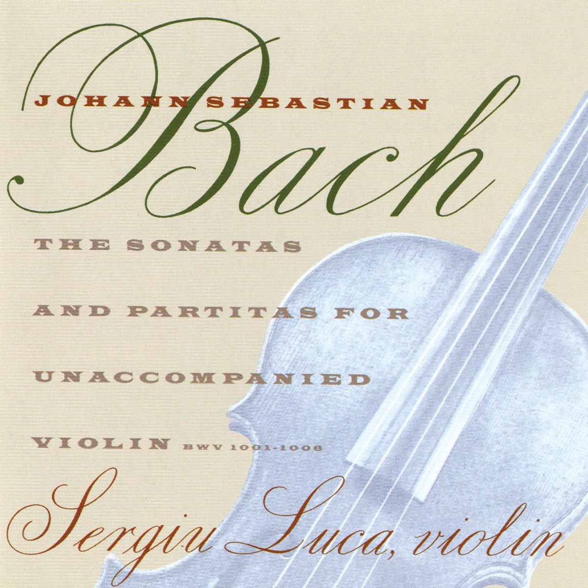 ‎Bach: The Sonatas & Partitas for Unacccompanied Violin by Sergiu Luca ...