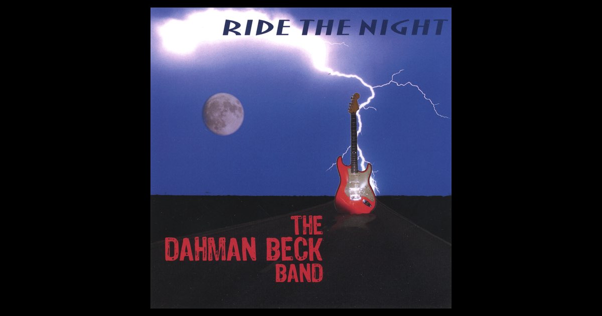 ‎Альбом «Ride the Night» — The Dahman Beck Band — Apple Music
