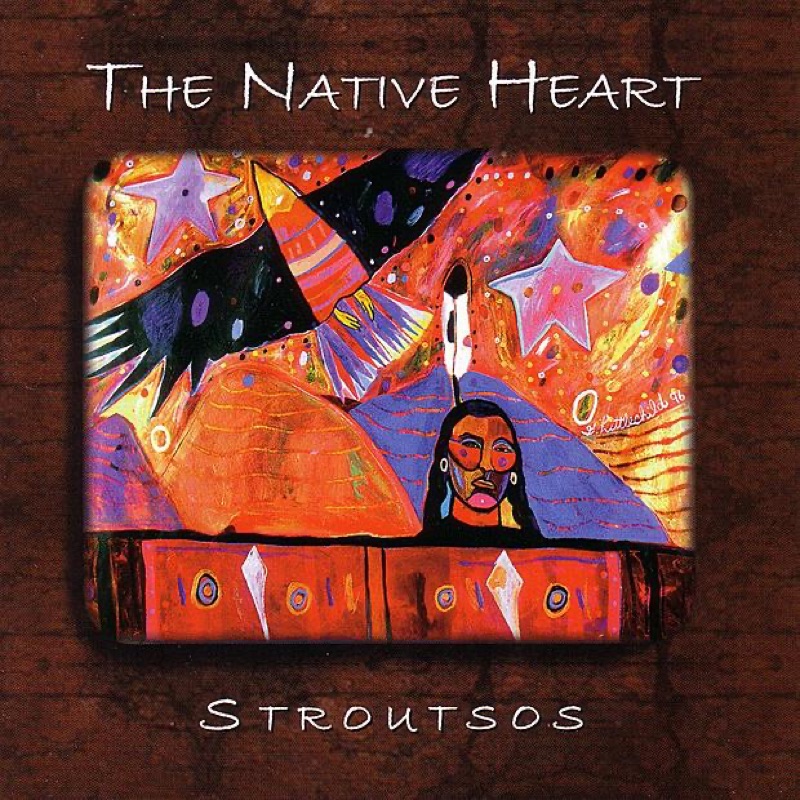 The Native Heart - Gary Stroutsos: Song Lyrics, Music Videos & Concerts