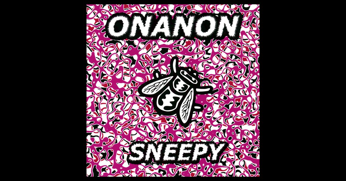 Sneepy” álbum de Onanon en Apple Music