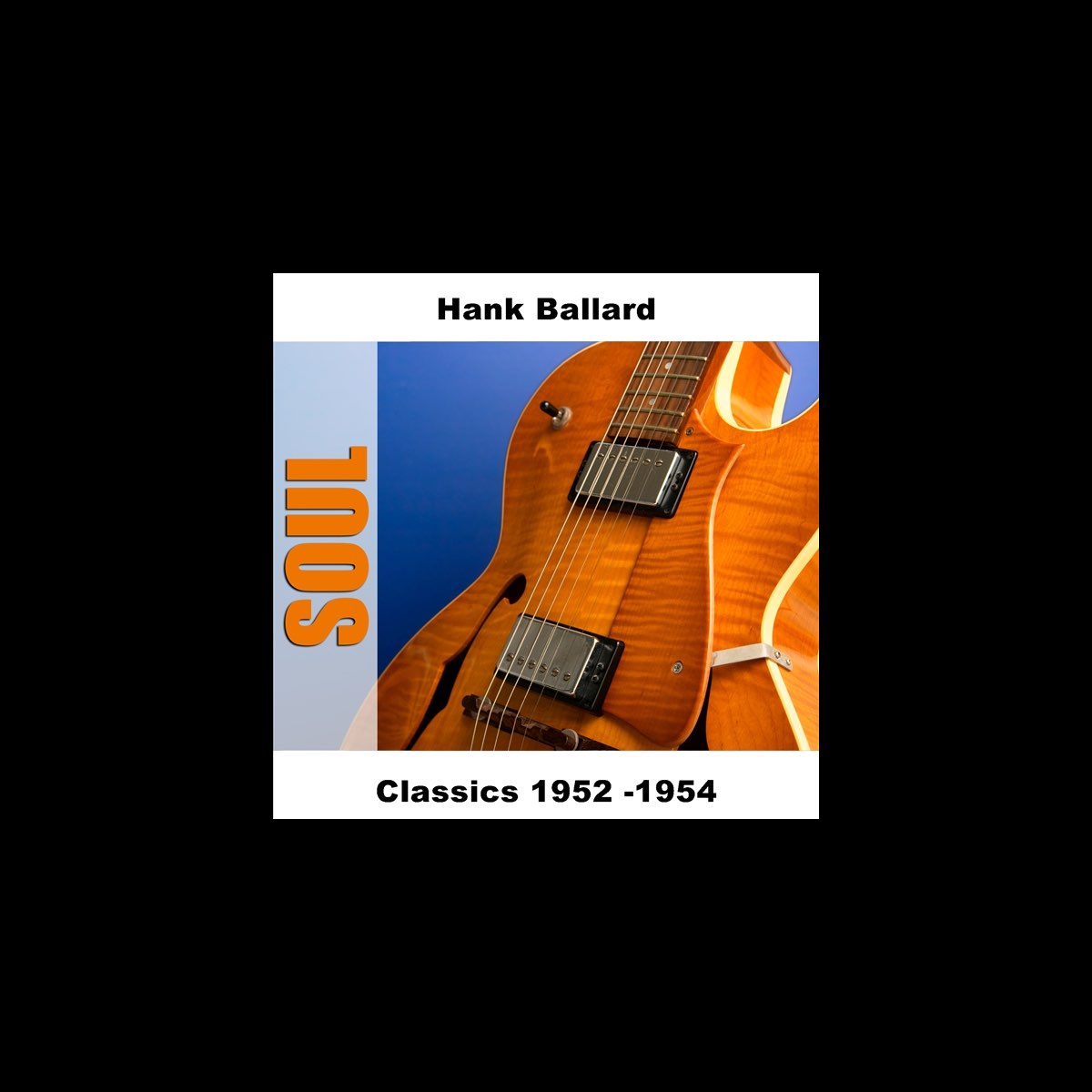 ‎Classics 1952 -1954 - Album by Hank Ballard - Apple Music