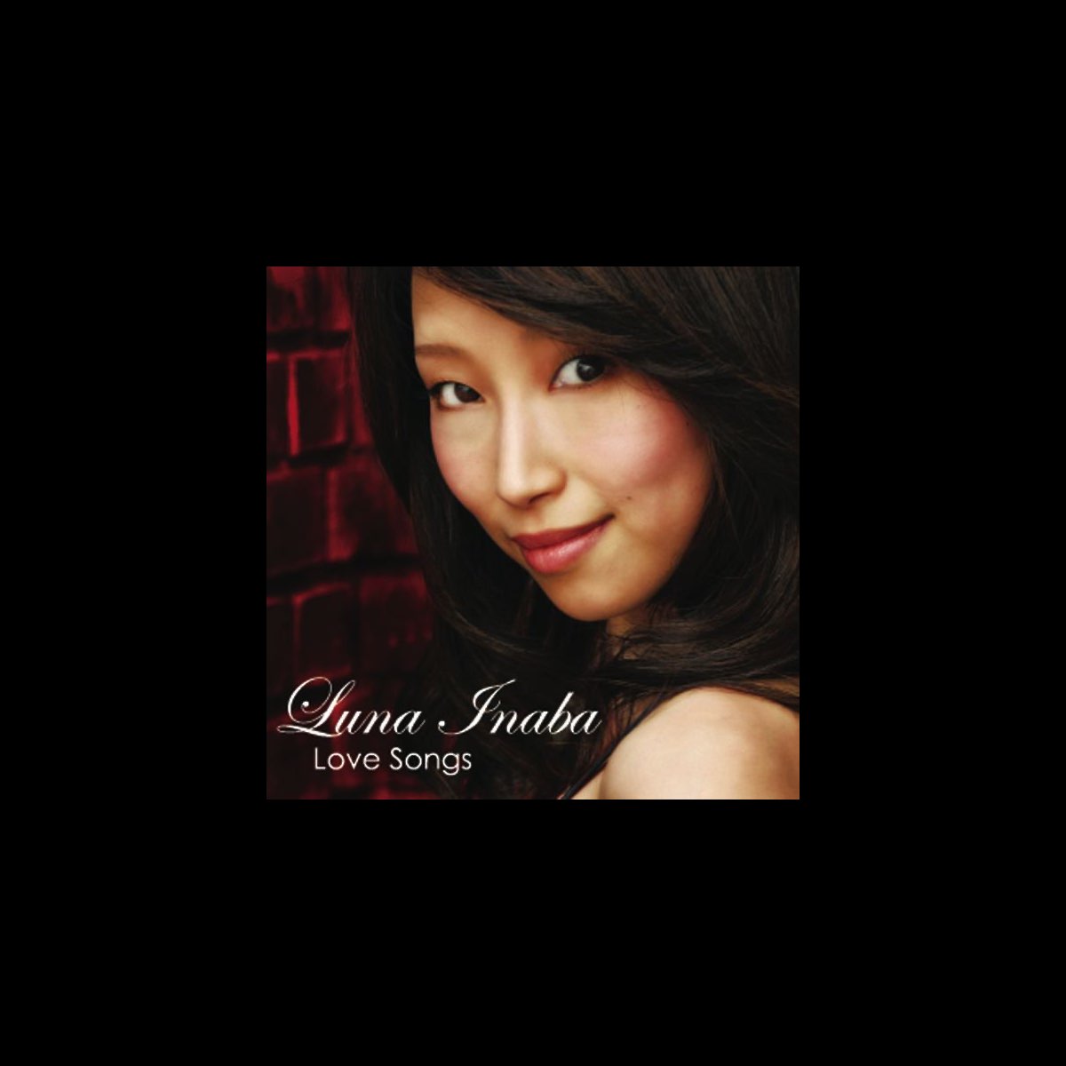 Love Songs》- Luna Inaba的专辑 - Apple Music