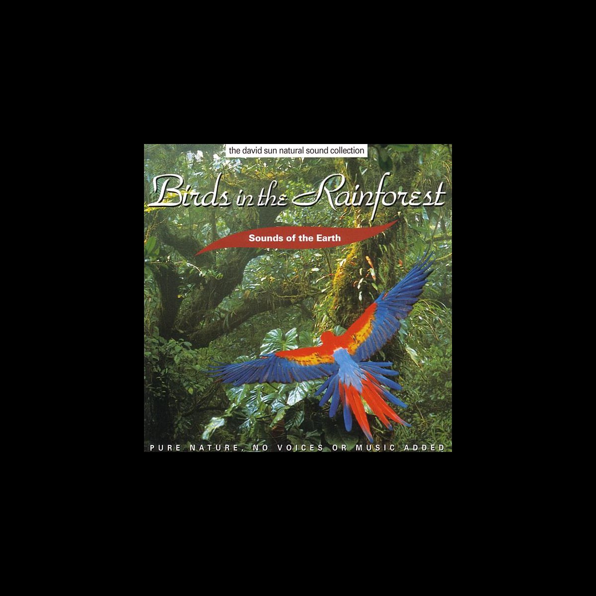 ‎The David Sun Natural Sound Collection: Sounds of the Earth - Birds In ...