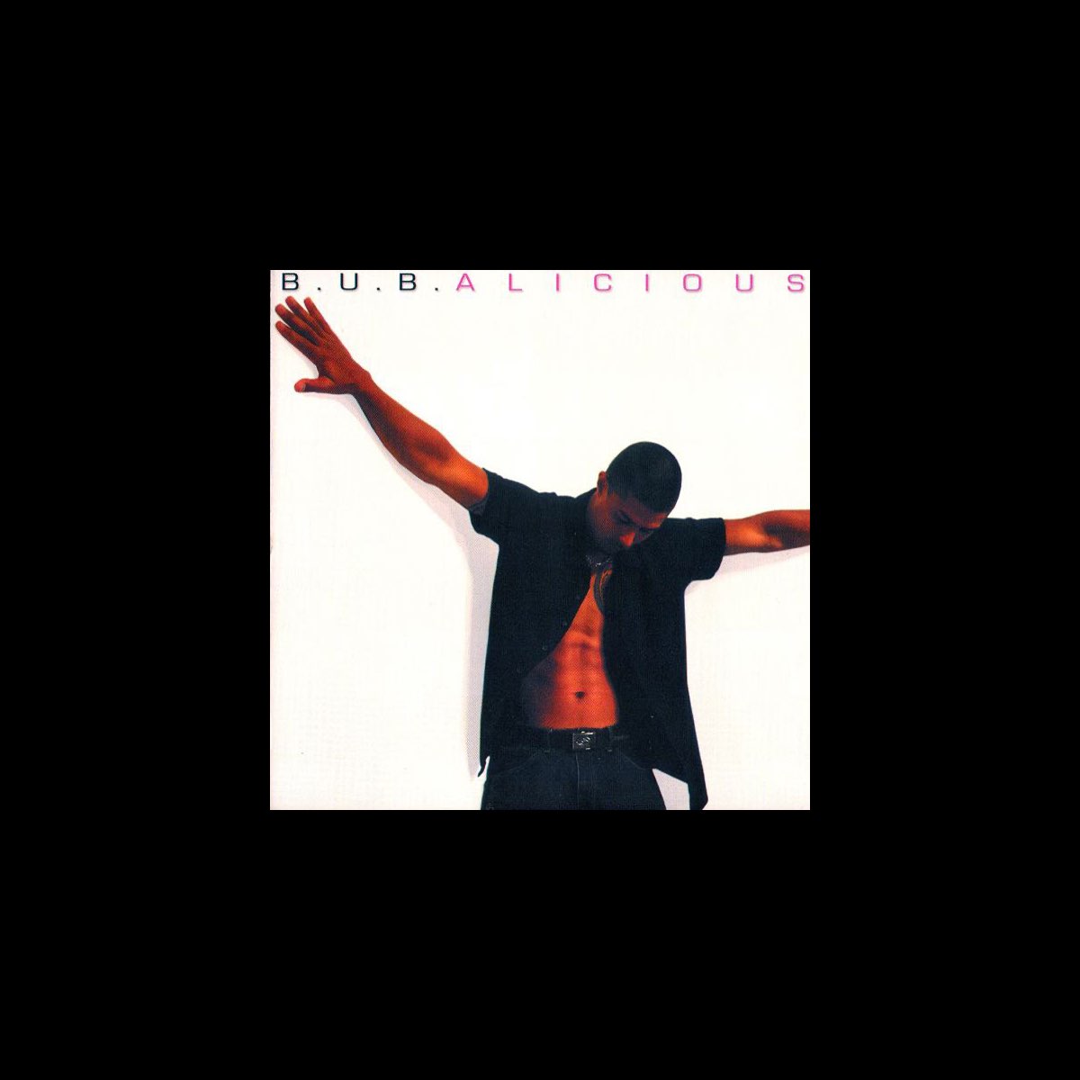 ‎B.U.B.alicious - Album by B.U.B. - Apple Music