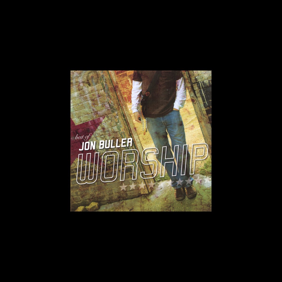 ‎Best of Jon Buller - Worship - Álbum de Jon Buller - Apple Music