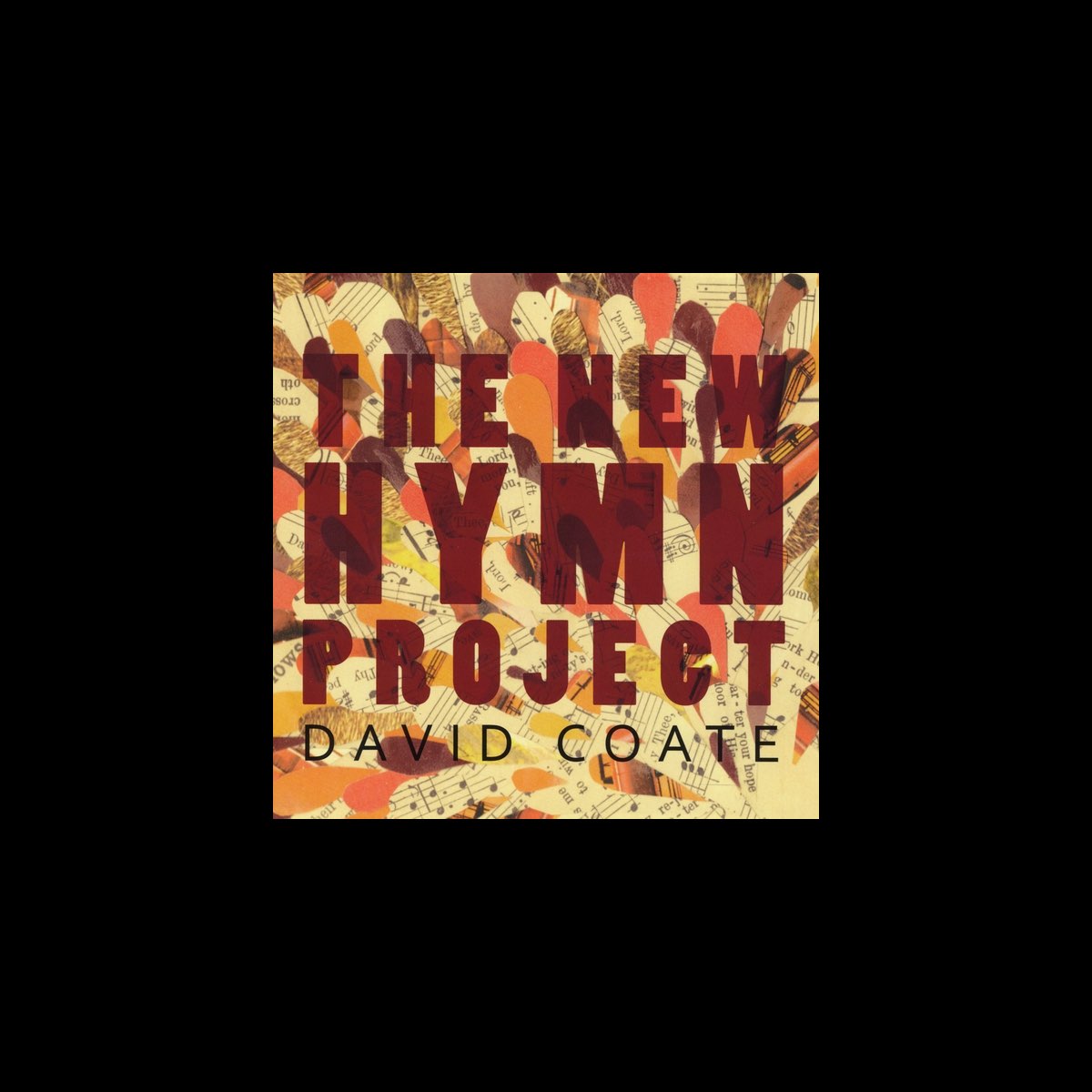 ‎The New Hymn Project - David Coateのアルバム - Apple Music