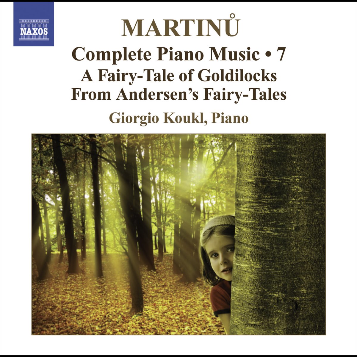 ‎Martinu: Complete Piano Music, Vol. 7 - Album by Giorgio Koukl ...