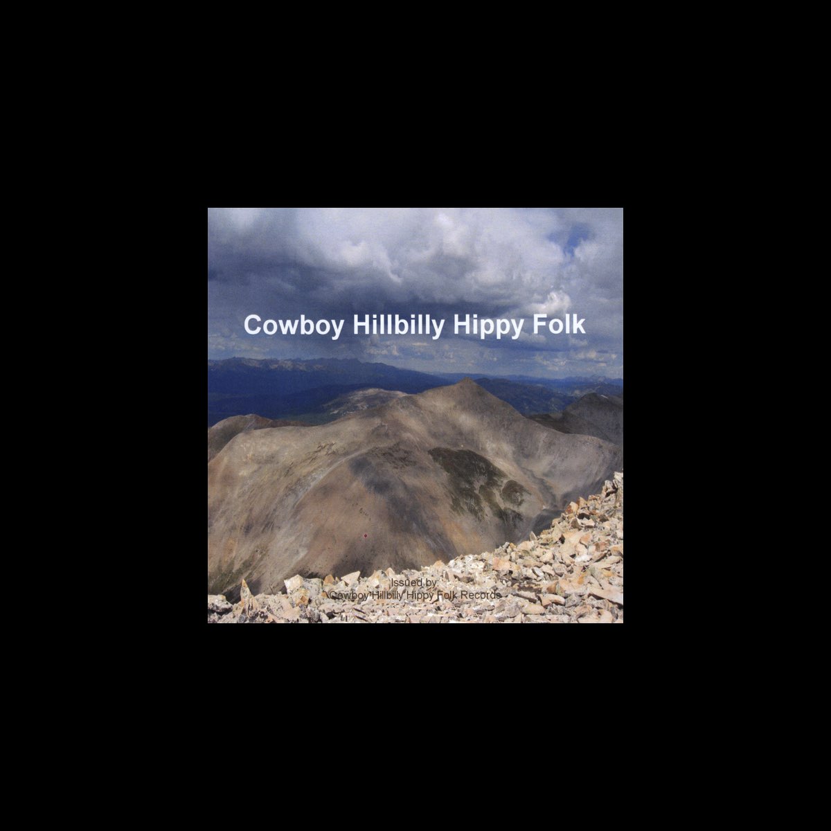 ‎Cowboy Hillbilly Hippy Folk - Album by Cowboy Hillbilly Hippy Folk ...