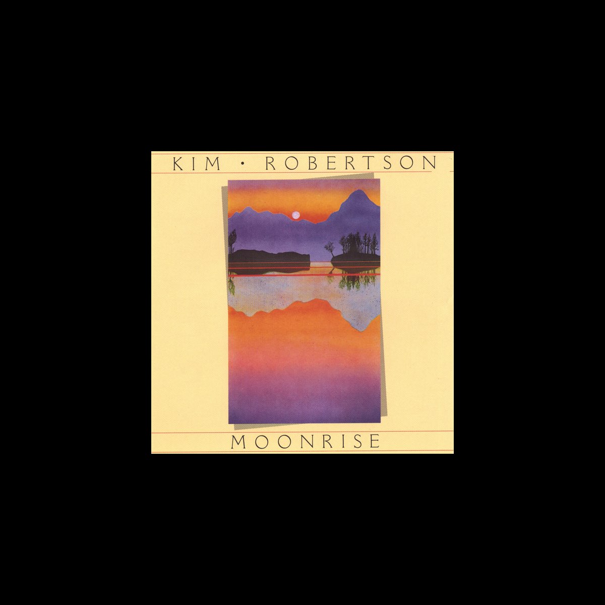‎Moonrise - Album by Kim Robertson - Apple Music