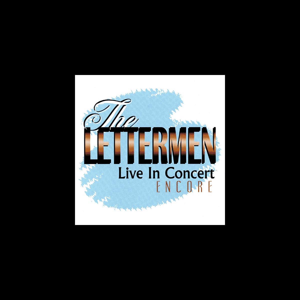 ‎The Lettermen: Live In Concert - Encore - Album by The Lettermen ...