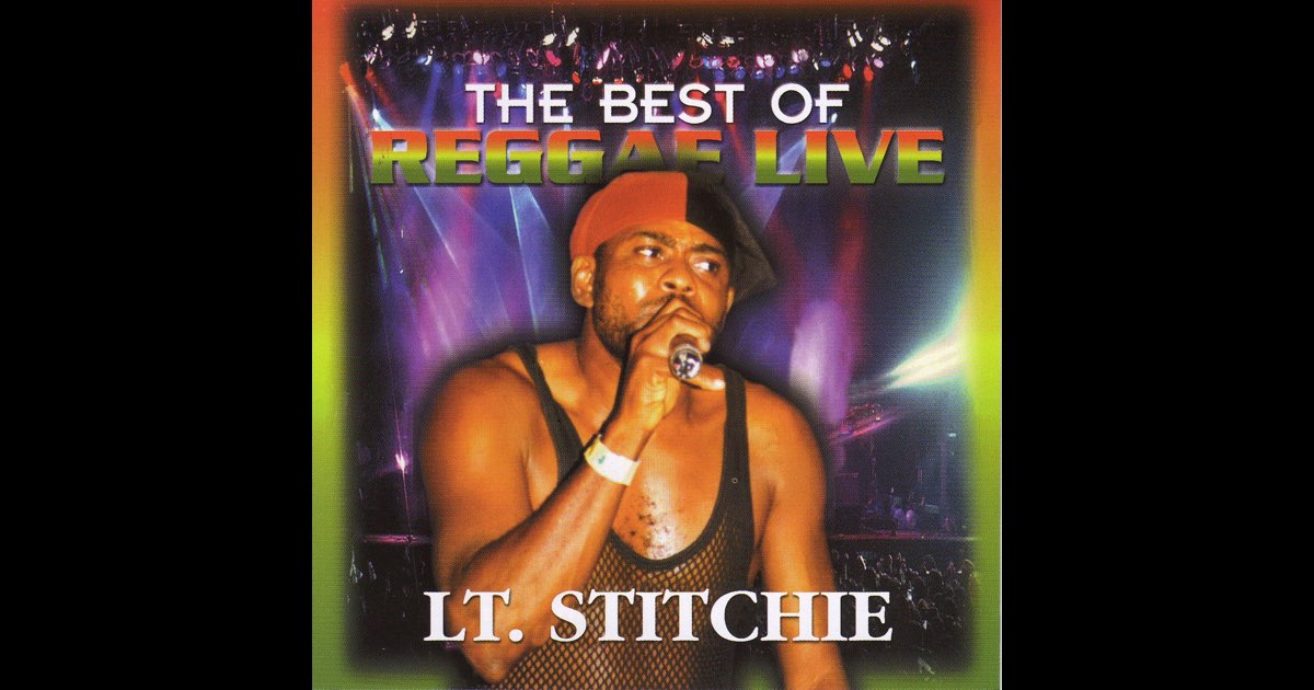 ‎The Best of Reggae (Live) [Remastered] - Album by Lt. Stitchie - Apple ...