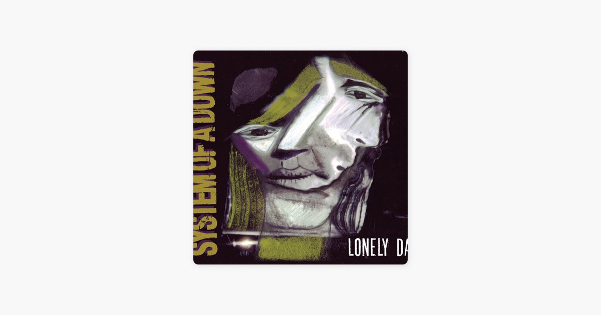 ‎Песня «Lonely Day» — System Of A Down — Apple Music