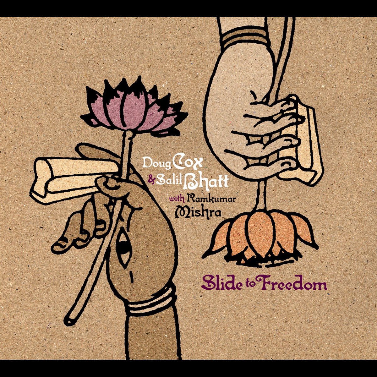 ‎Slide to Freedom - Album by Doug Cox & Salil Bhatt - Apple Music