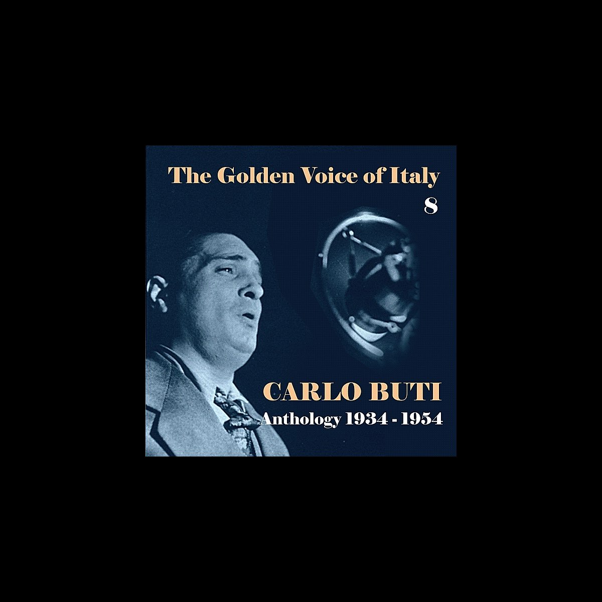 ‎The Golden Voice of Italy, Vol. 8 - Anthology (1934 - 1954) - Album by ...