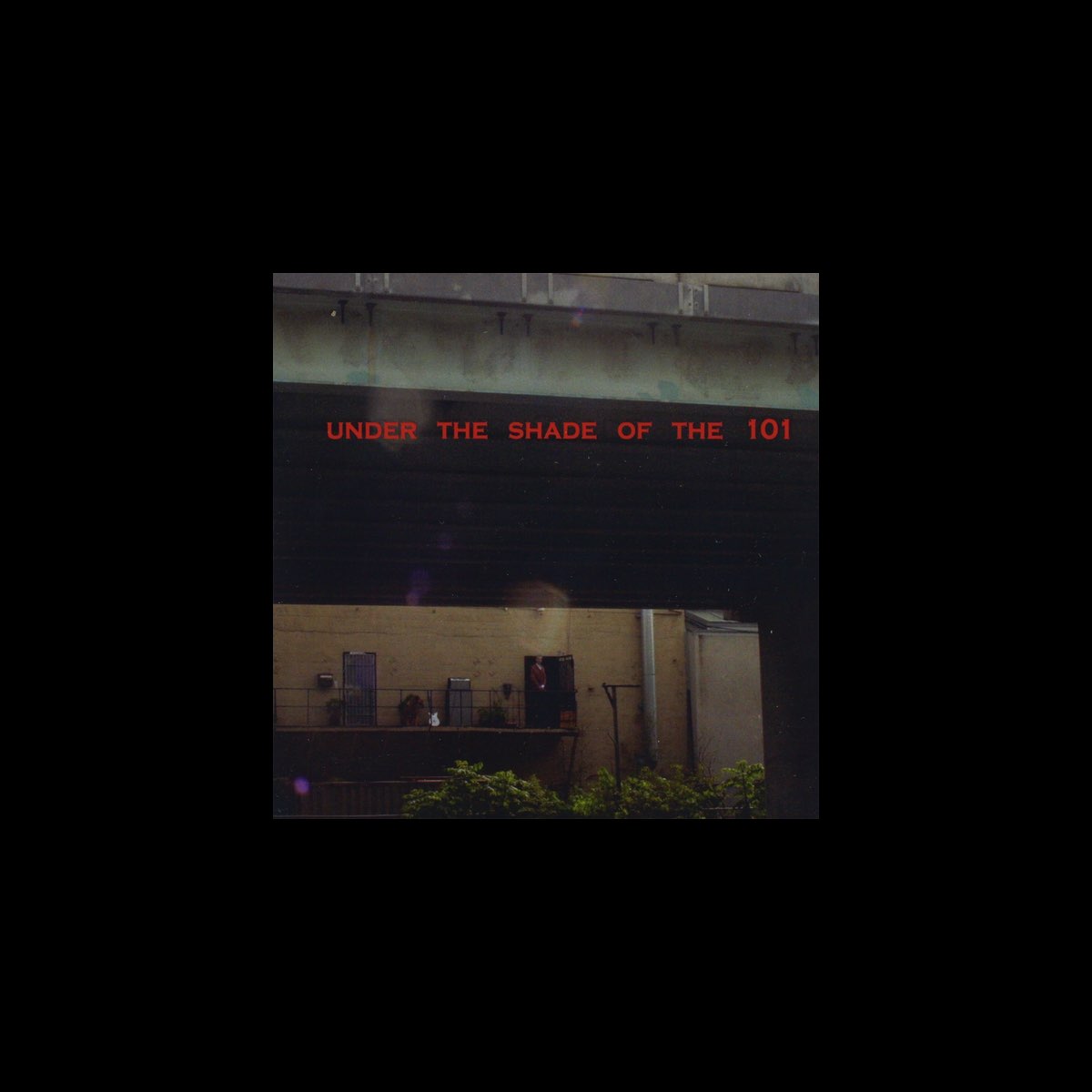 ‎Under the Shade of the 101 - Album by Bill Chauncey of San Francisco ...