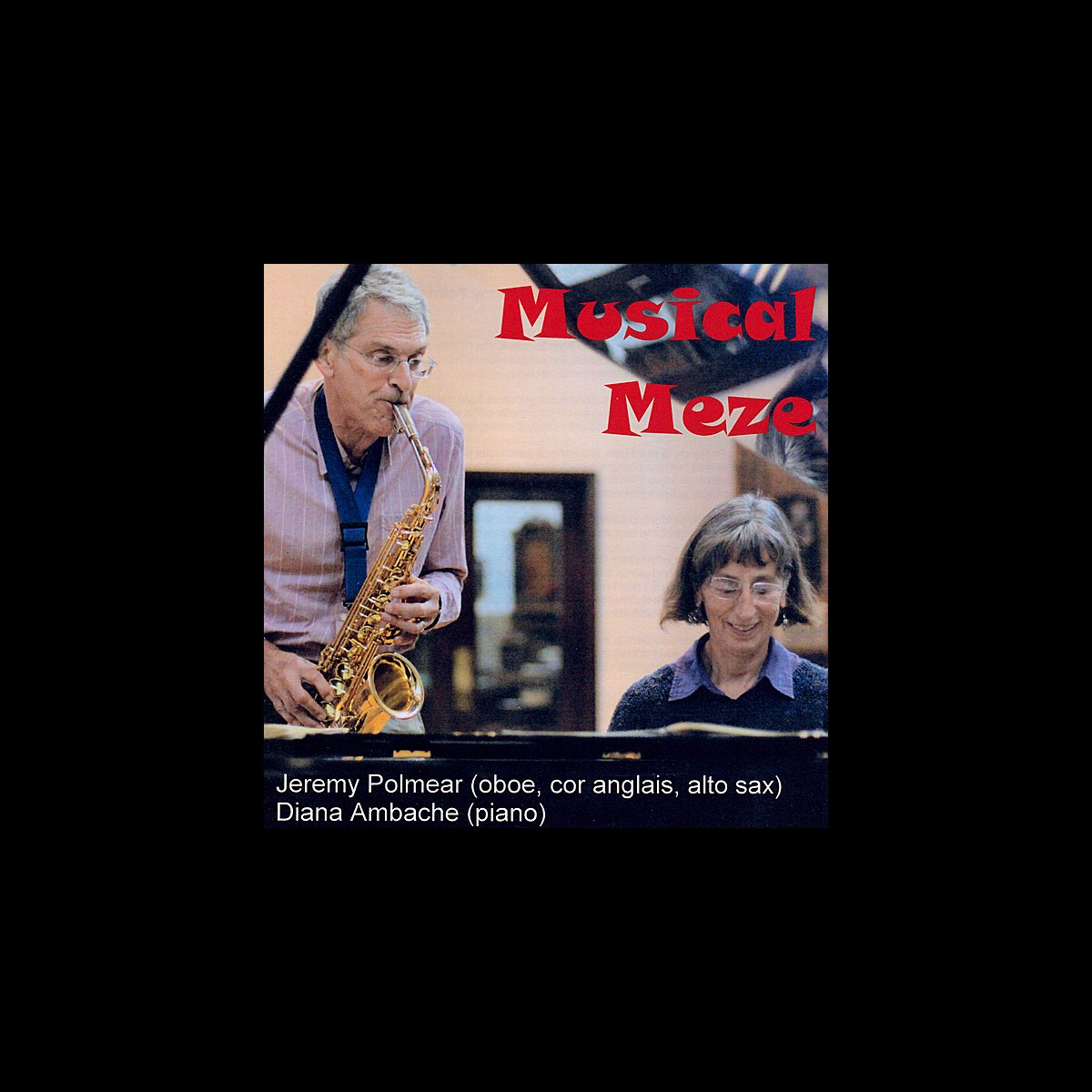 ‎Musical Meze - Album by Jeremy Polmear & Diana Ambache - Apple Music