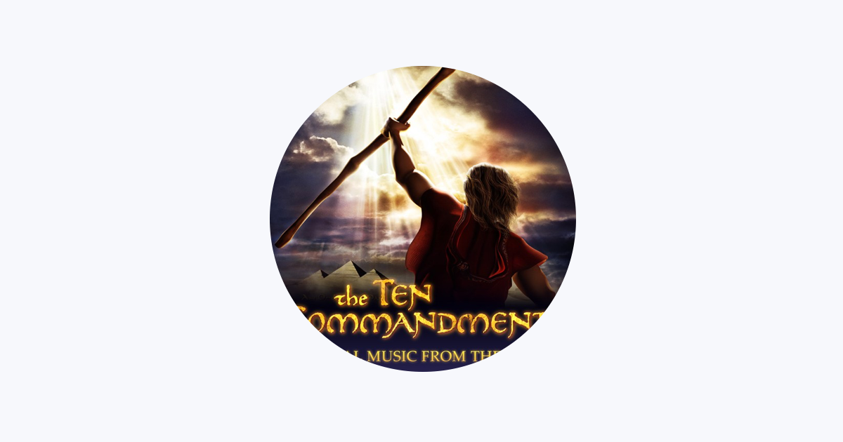 ‎THE TEN COMMANDMENTS, THE FILM SCORE — Apple Music