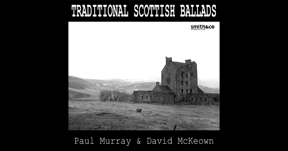 Traditional Scottish Ballads” álbum de David McKeown & Paul Murray en ...