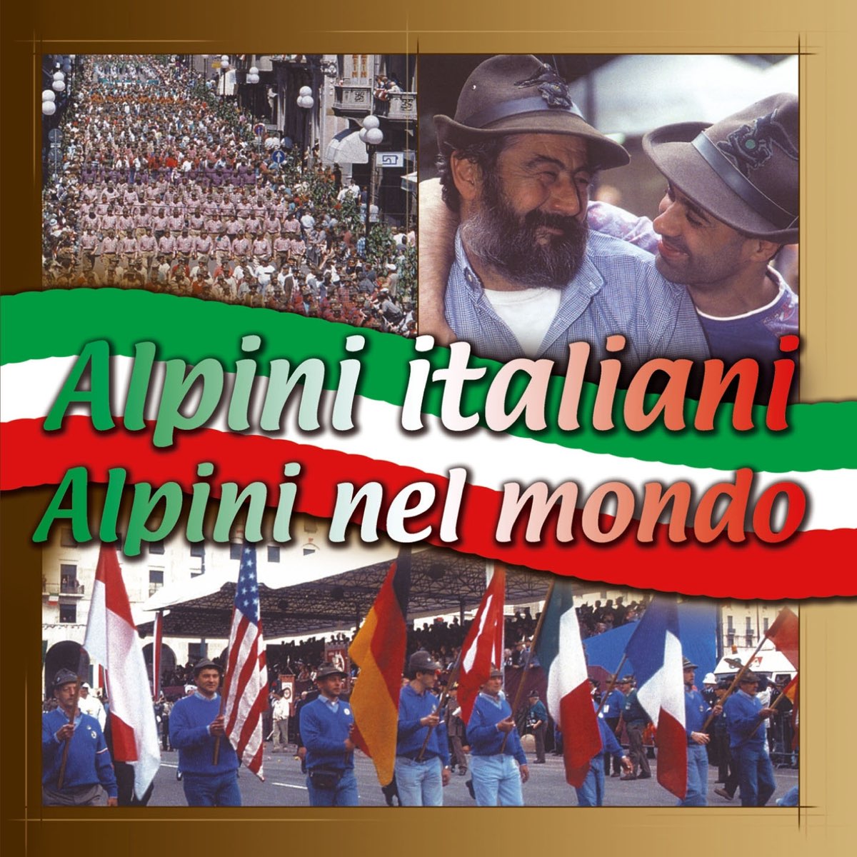 ‎Alpini italiani, alpini nel mondo - Album by Coro Croz Corona & Coro ...