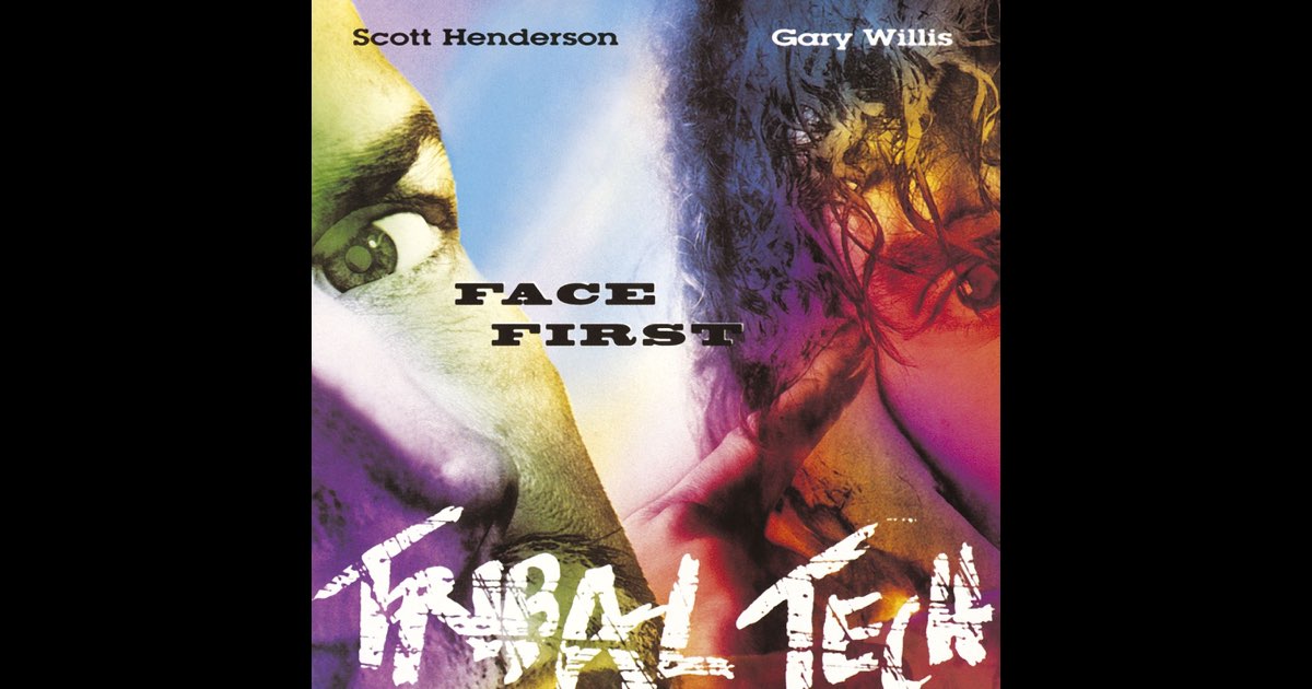 Face First” álbum de Tribal Tech en Apple Music