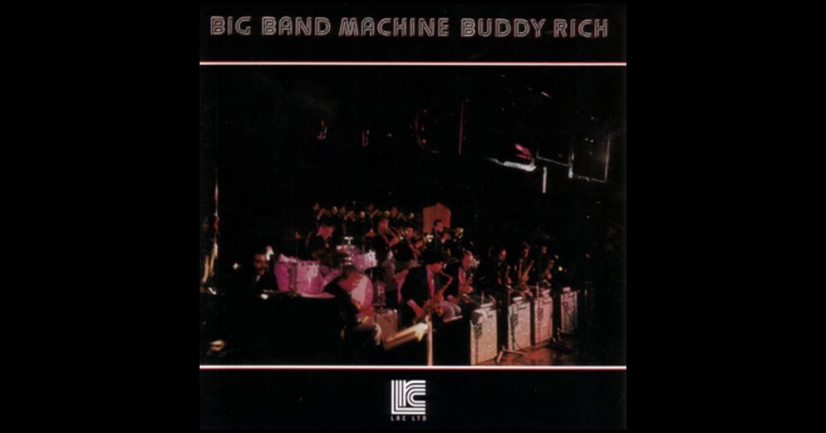 ‎Big Band Machine - Album by Buddy Rich - Apple Music