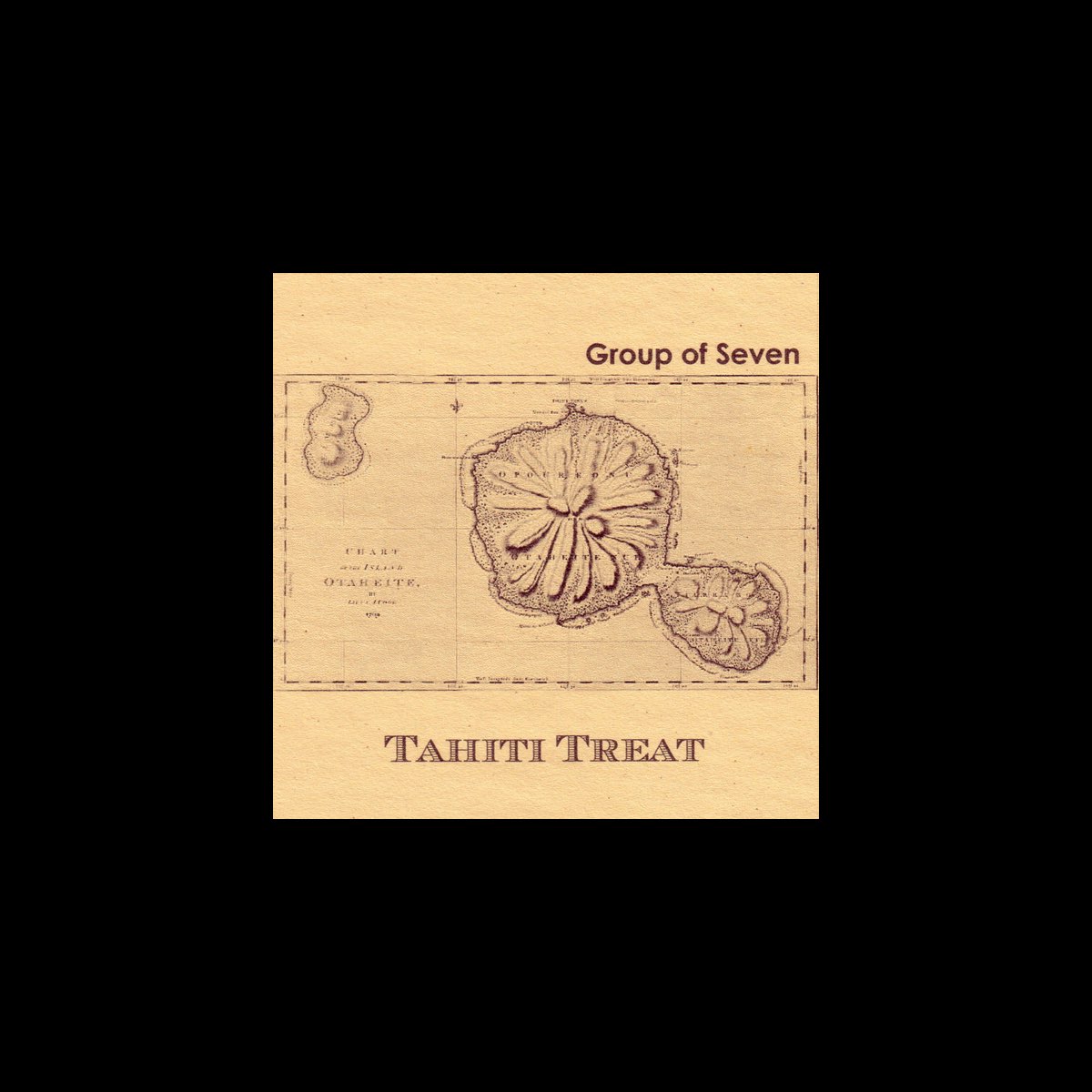 ‎Tahiti Treat - Group of Sevenのアルバム - Apple Music