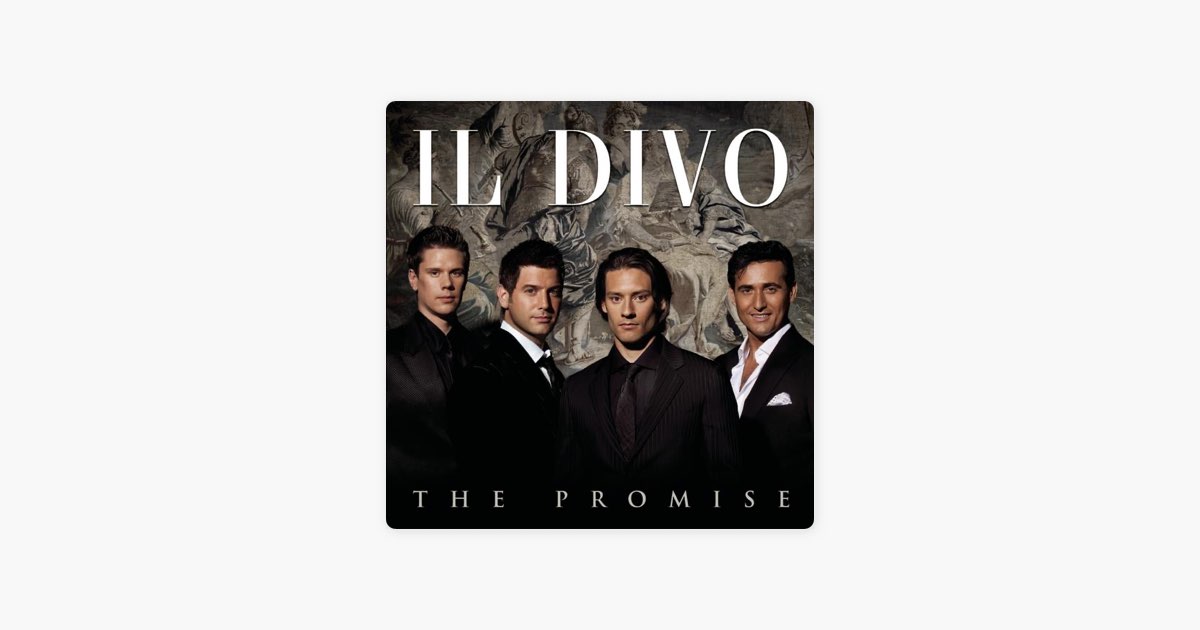 The Promise” álbum de Il Divo en Apple Music