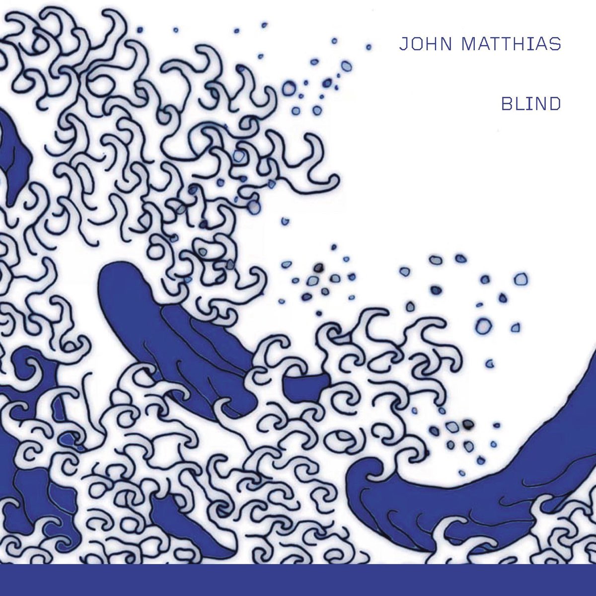 ‎Blind - EP - John Matthiasのアルバム - Apple Music