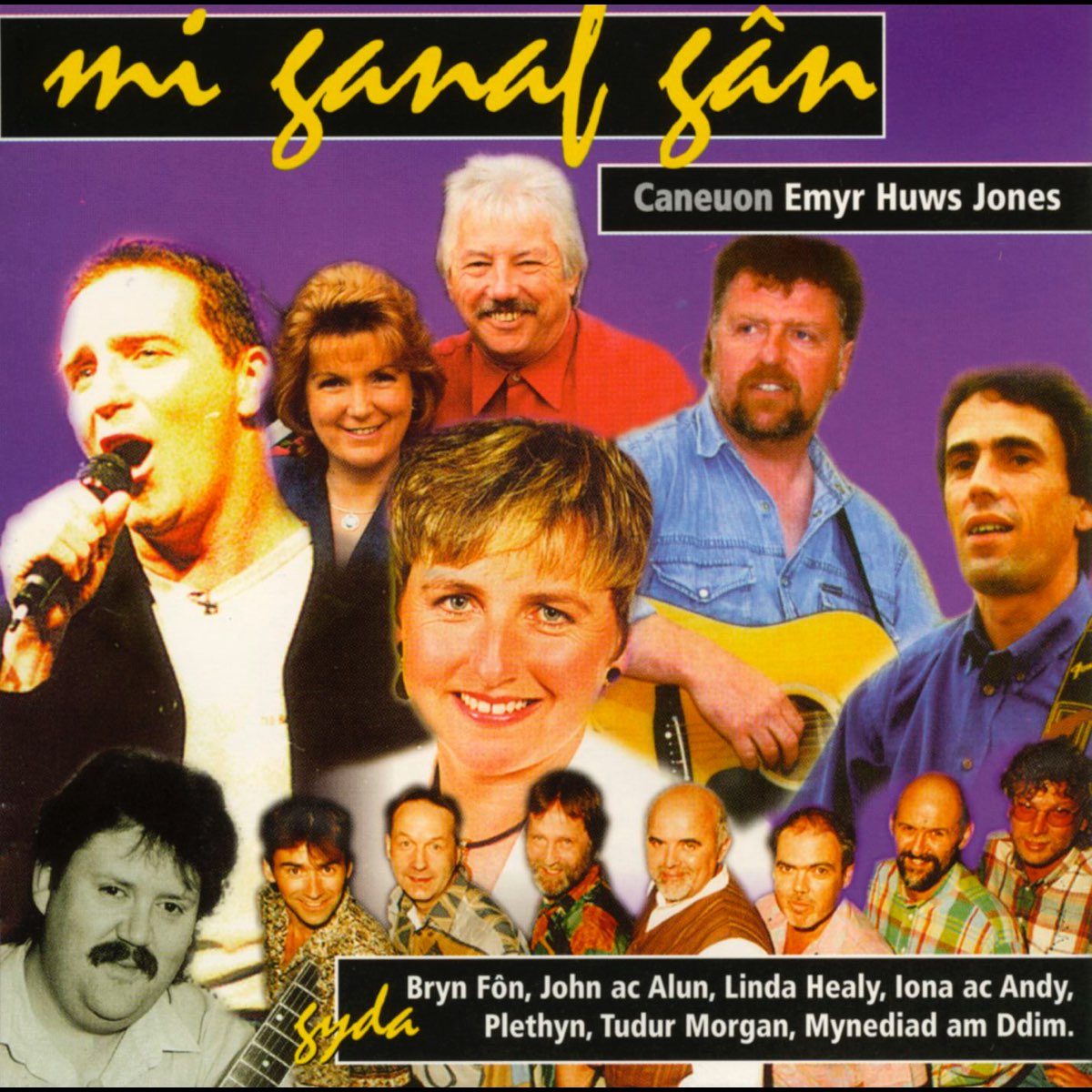 ‎Mi Ganaf Gân - Caneon Emyr Huw Jones - Album by Amrywiol - Apple Music