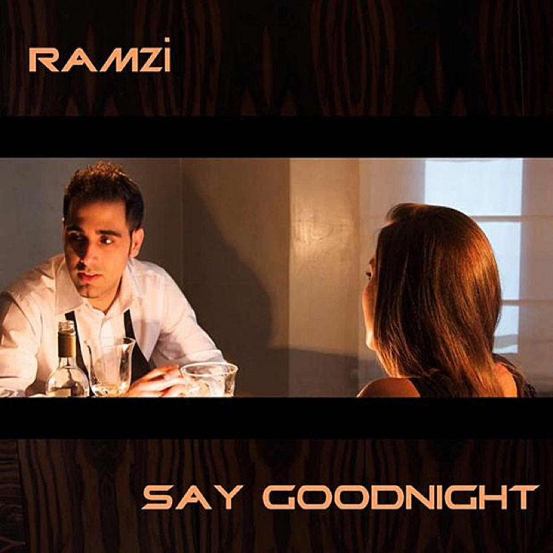 Say Goodnight (Blackfinger Bassline Remix) - Ramzi: Song Lyrics, Music ...