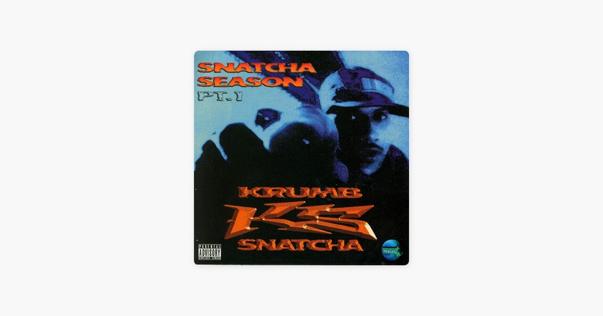 ‎Snatcha Season Pt. 1 - Album by Krumb Snatcha - Apple Music