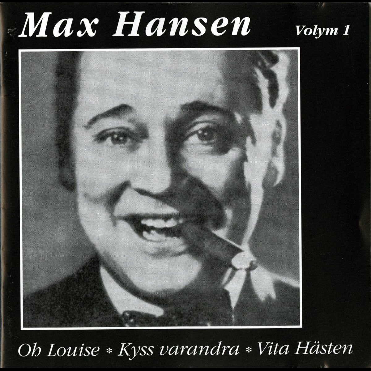‎Max Hansen, Vol. 1 (1932-1955) by Max Hansen on Apple Music