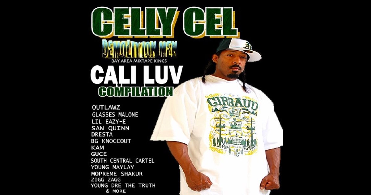 ‎Celly Cell Presents - Cali Luv - Album by Celly Cel - Apple Music