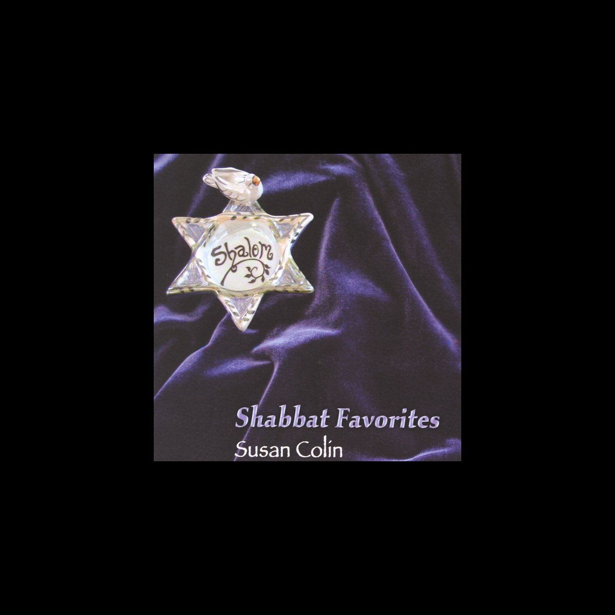 ‎Shabbat Favorites - Album by Susan Colin - Apple Music