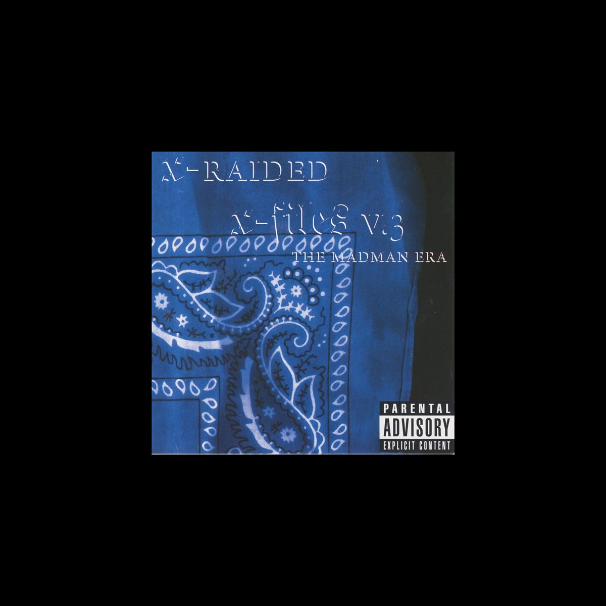 ‎X-Filez V.3 - The Madman Era - Album by X-Raided - Apple Music