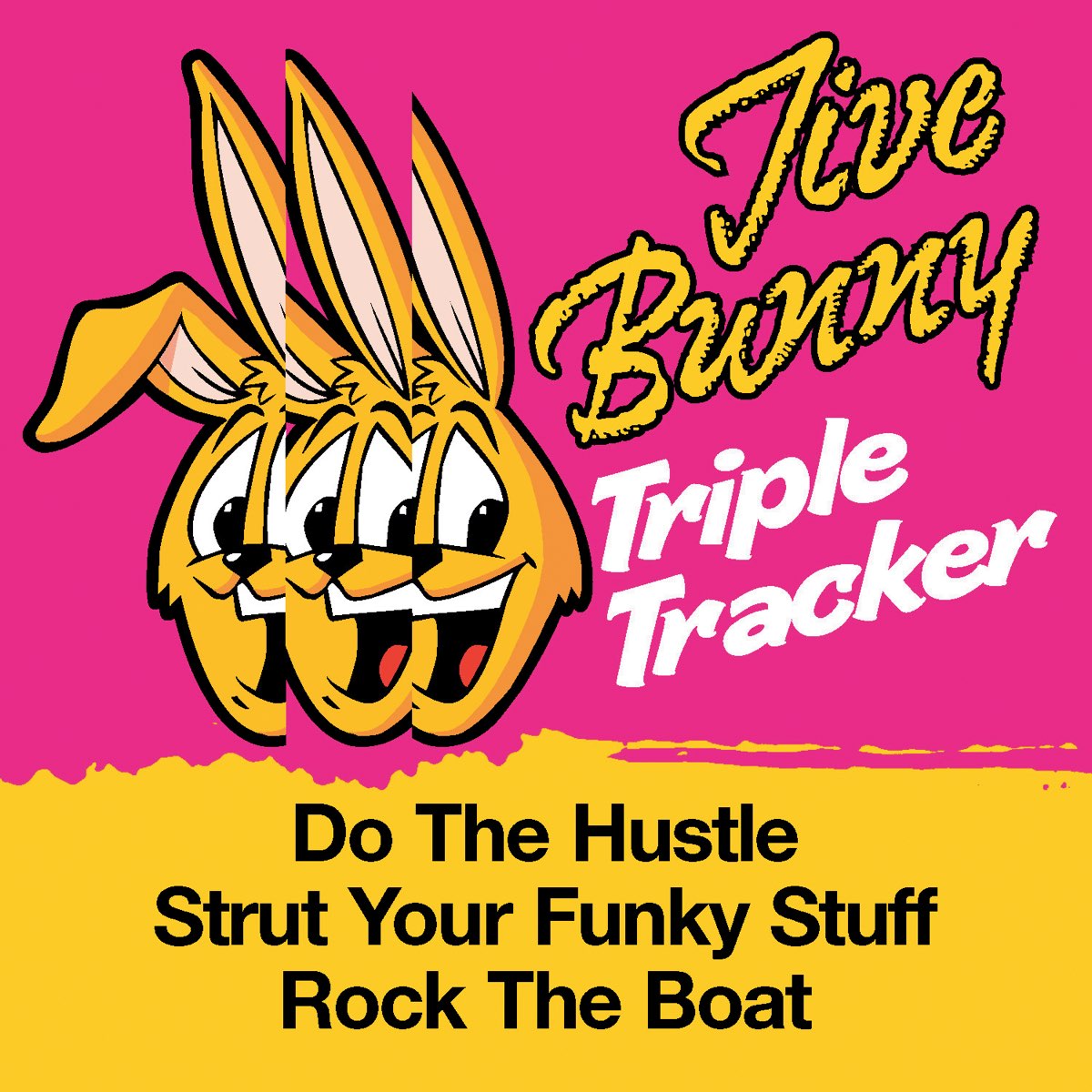 Jive Bunny Triple Tracker: Do The Hustle / Strut Your Funky Stuff ...