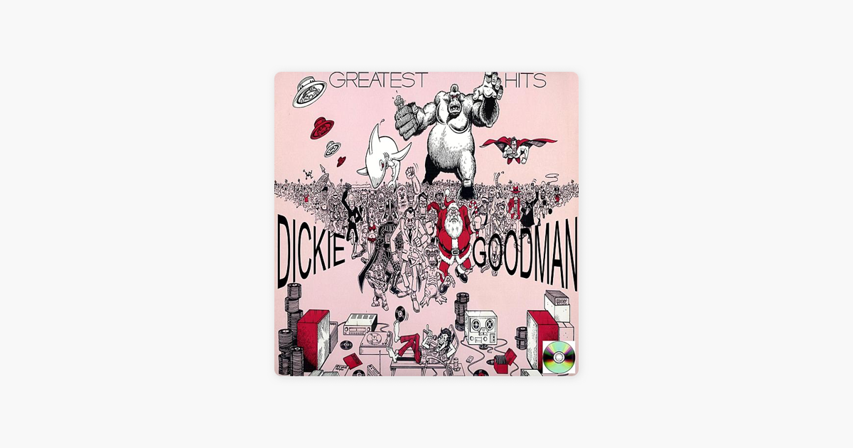 ‎Dickie Goodman: Greatest Hits (Live) [Remastered] by Dickie Goodman on ...