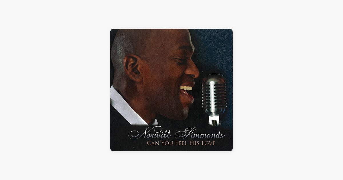 ‎Can You Feel His Love – Song by Norwill Simmonds – Apple Music