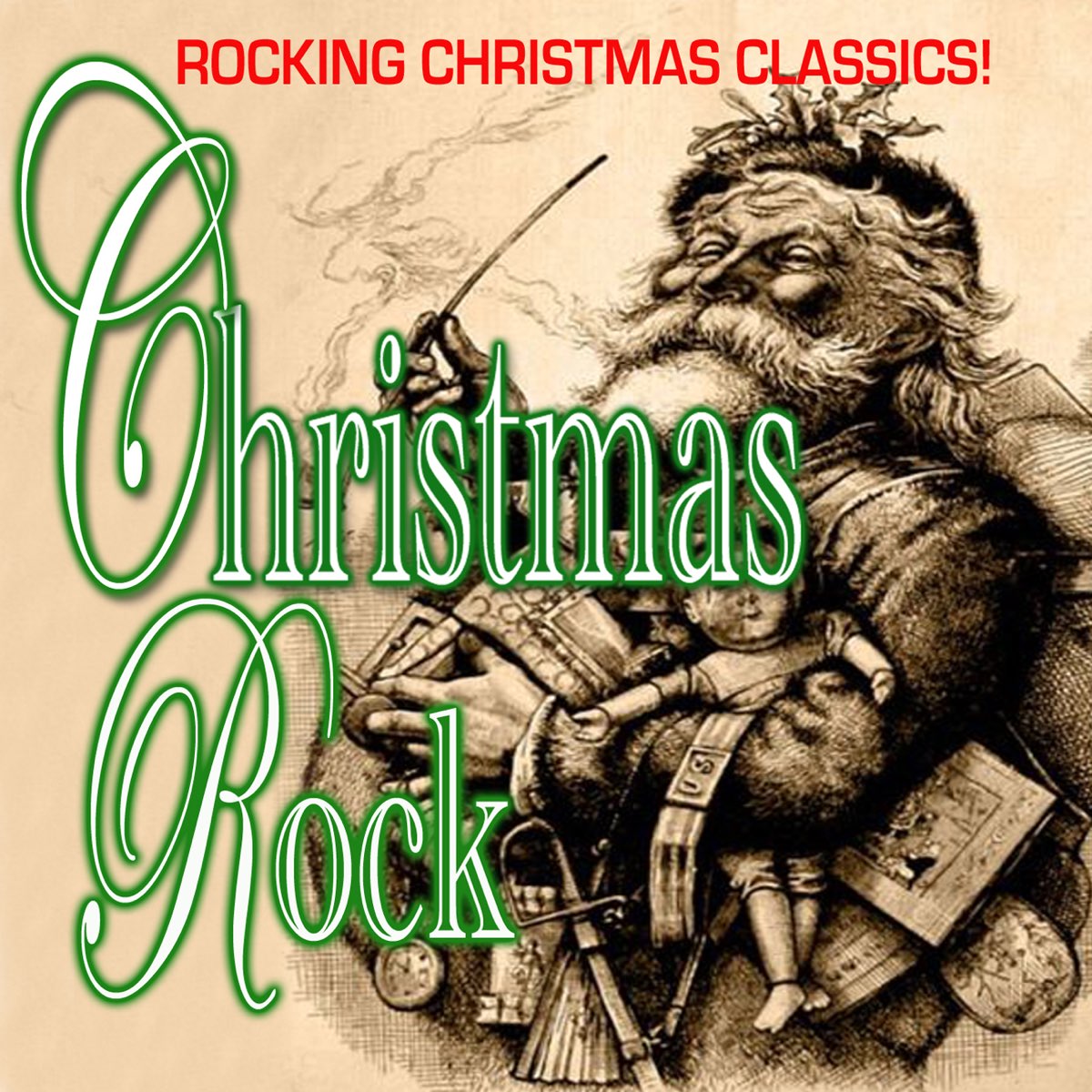 ‎Christmas Rock - Rocking Christmas Favorites! - Album by Arctic ...