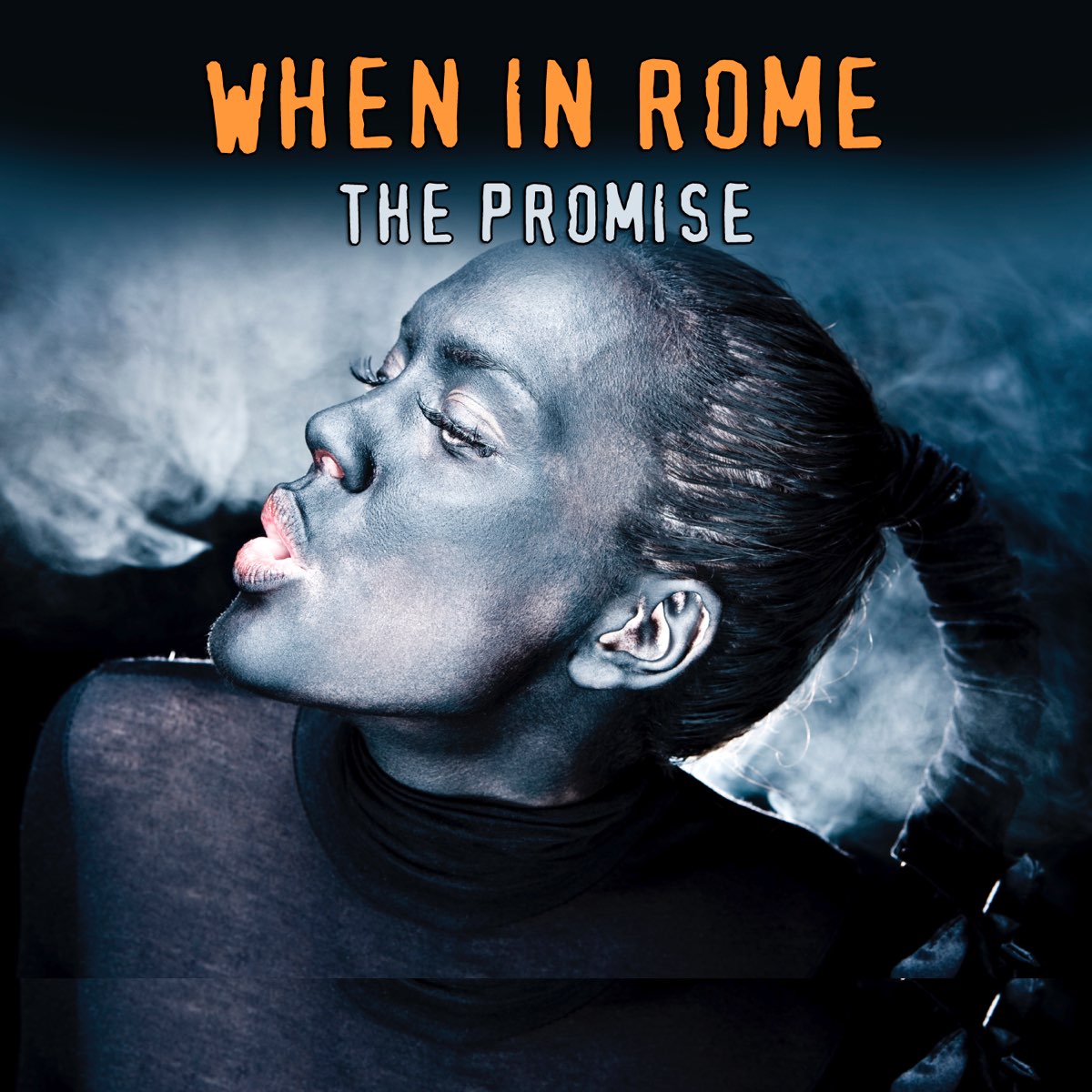 The Promise (Studio 1987 Version)” álbum de When In Rome en Apple Music